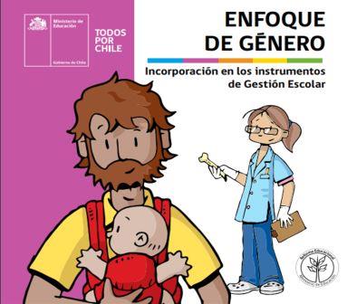 Enfoque de Género: Incorporación en los instrumentos de Gestión Escolar ...